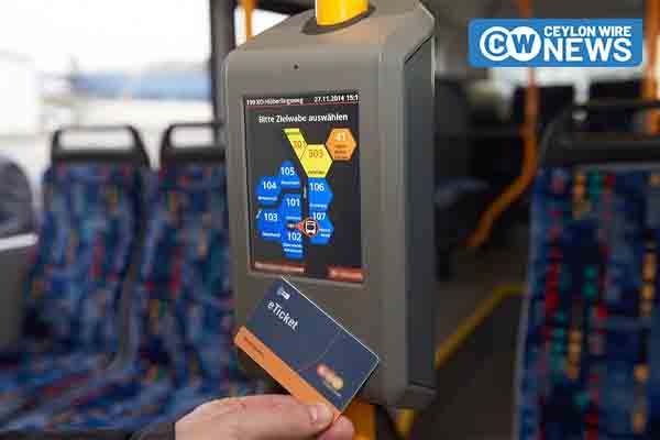 මේ වසර අගදී කෝච්චි-බස් ටිකට් සියල්ල ඉලෙක්ට්‍රොනික් වෙනවා – CEYLONWIRE